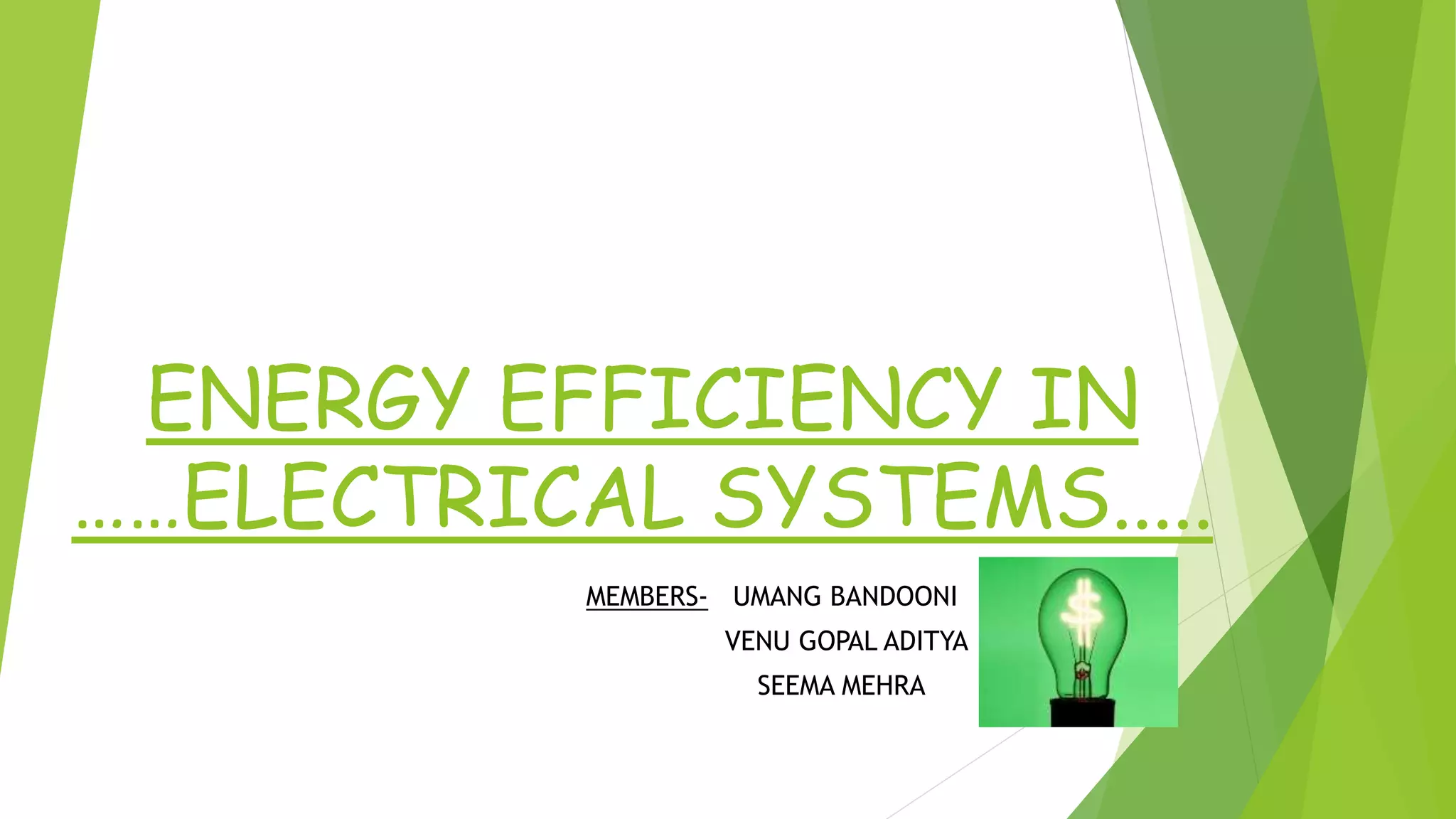 Energy efficiency in electrical system | PPTX