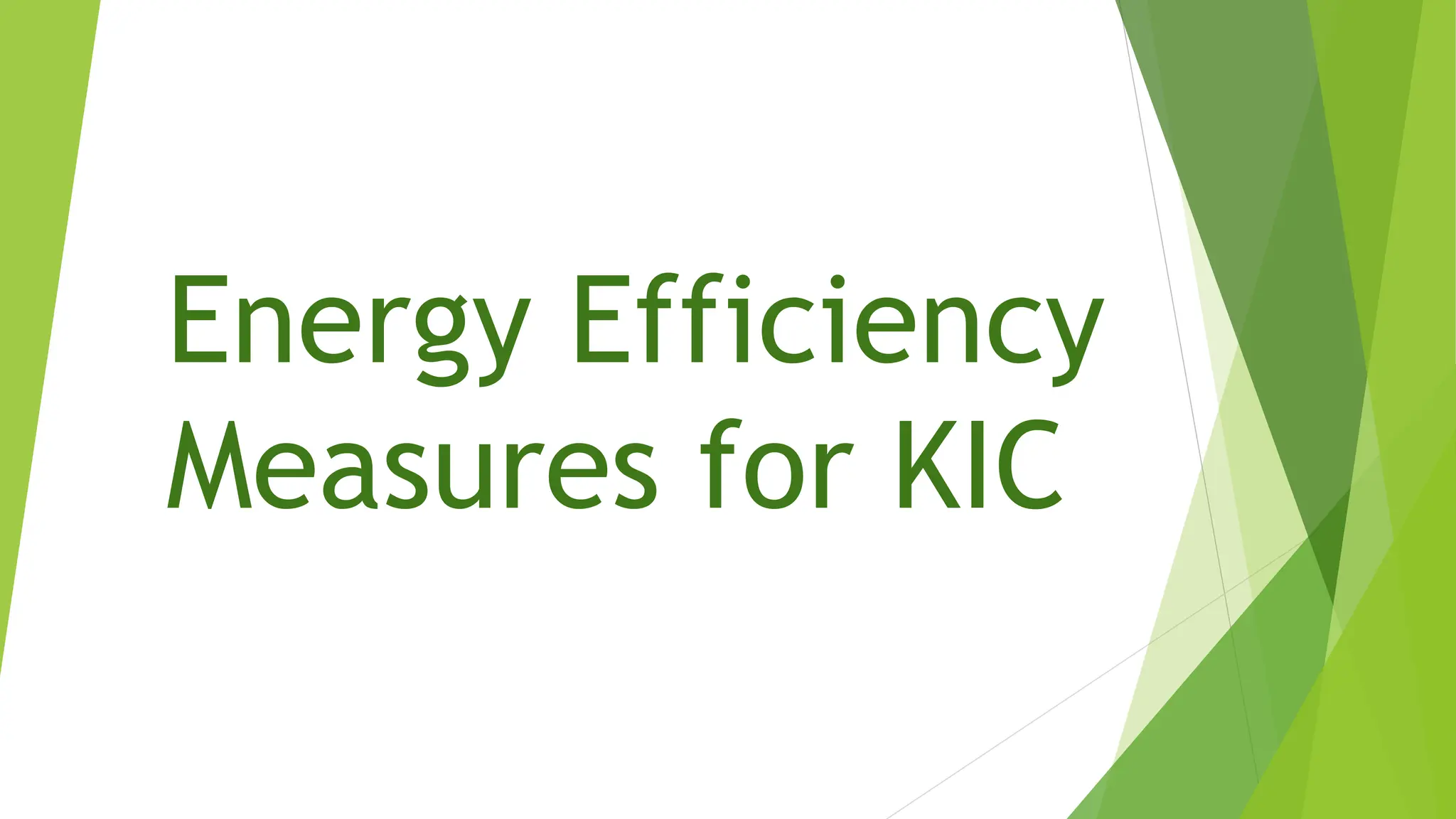 Energy Efficiency measures KIC_1985646565656565.pptx