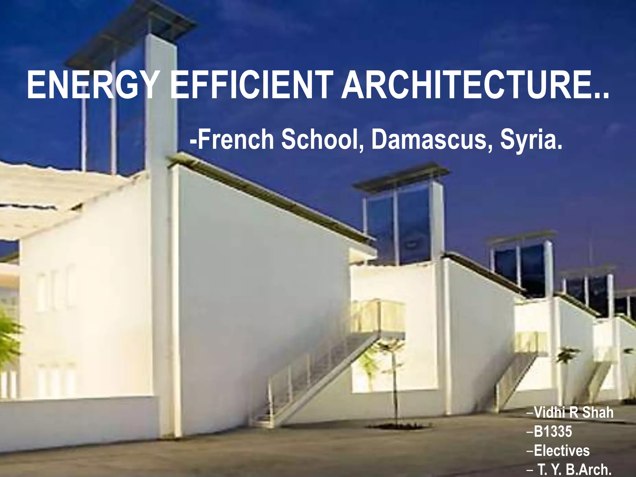 Energy efficient architecture | PPTX