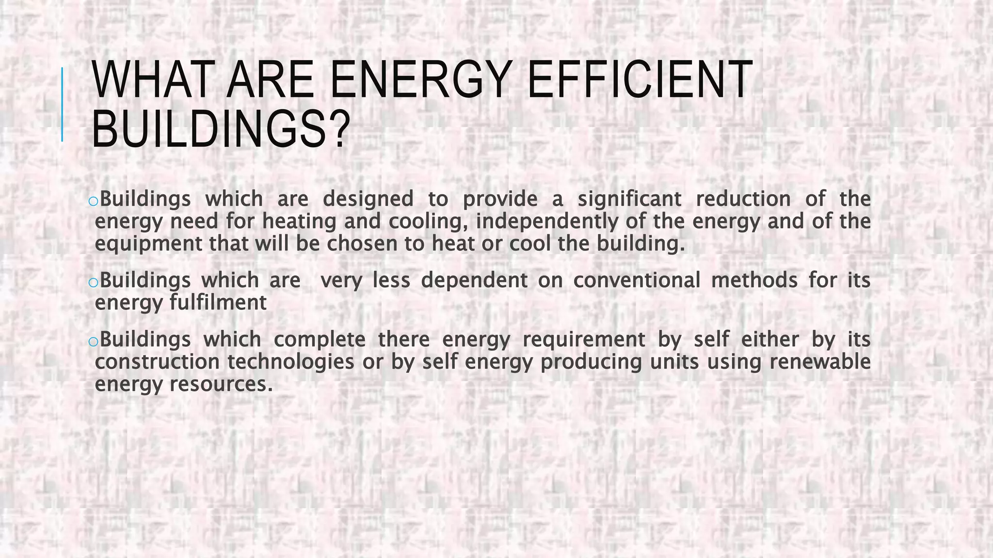 Energy efficient buildings | PPTX