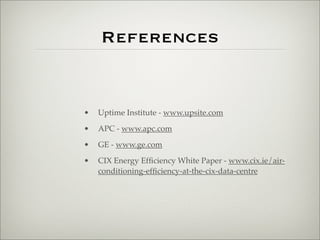 Building a Hyper Energy Efficient Data Center | PPT