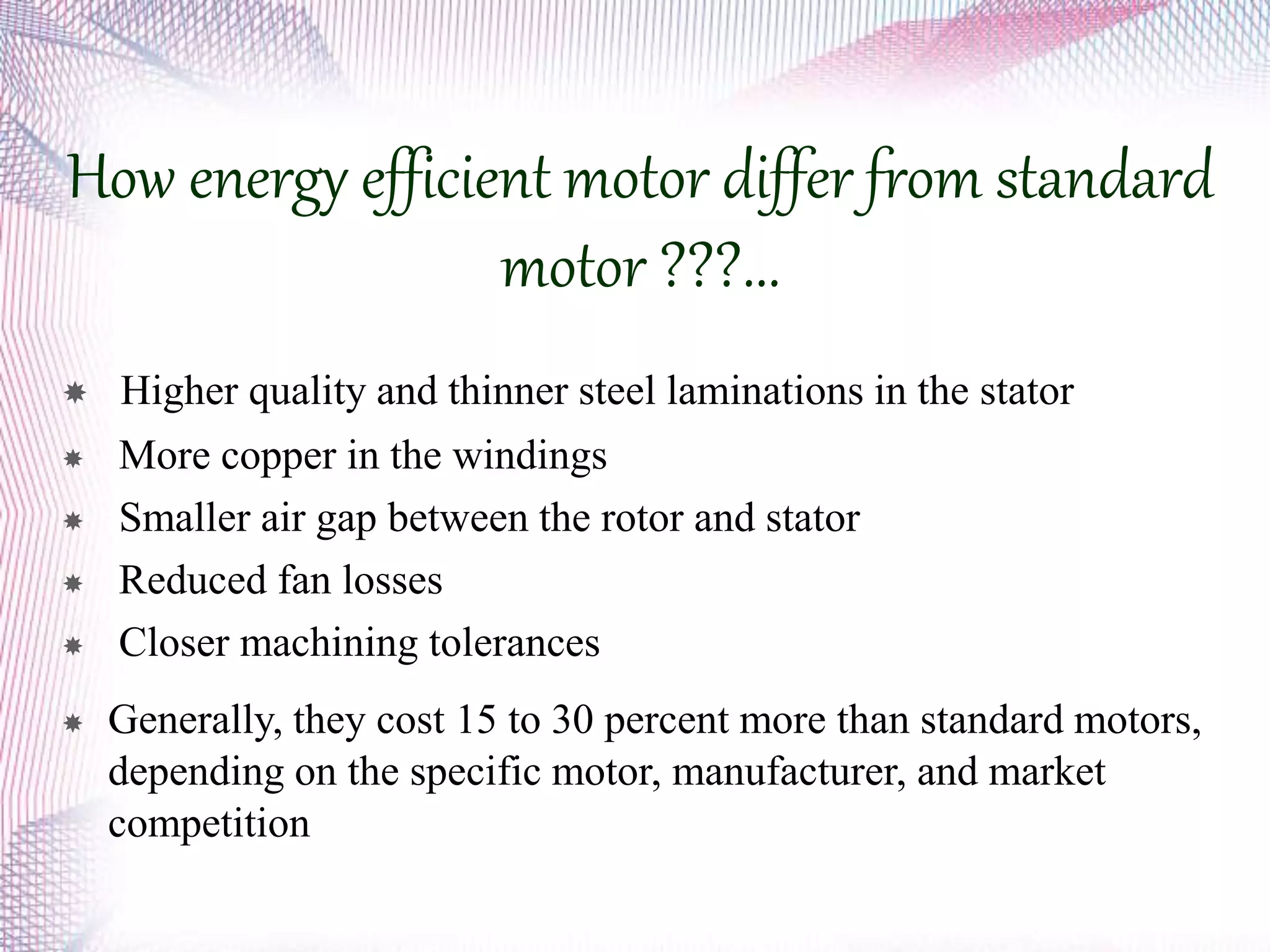Energy efficient induction motor | PPTX