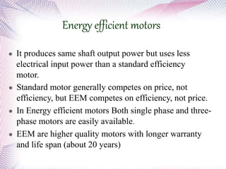 Energy efficient induction motor | PPTX
