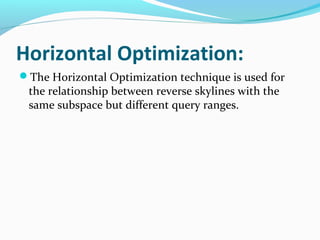 Energy efficient reverse skyline query processing over wireless sensor networks | PPT
