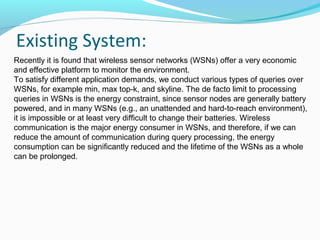 Energy efficient reverse skyline query processing over wireless sensor networks | PPT | Internet ...