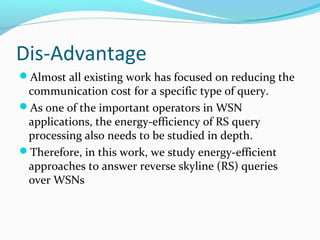 Energy efficient reverse skyline query processing over wireless sensor networks | PPT | Internet ...