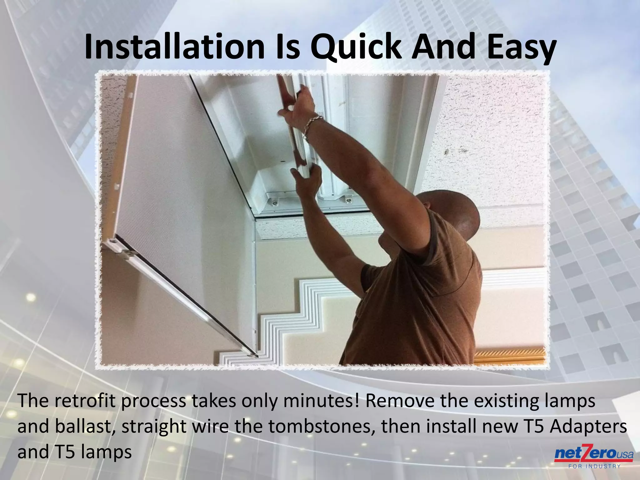 Energy Efficient T5 Lighting Presentation - NetZero USA | PPT