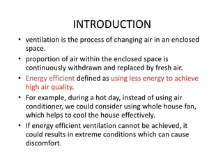Energy efficient ventilation system | PPTX