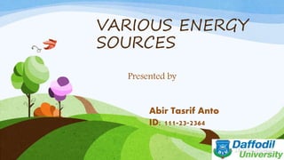 Various types of energy sources | PPT