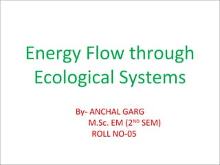 Energy flow by using energy models in ecosystem | PPT