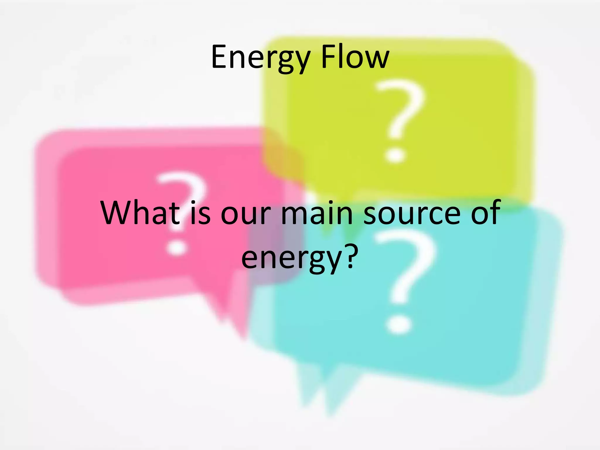 Energy flow and nutrient cycles | PPTX