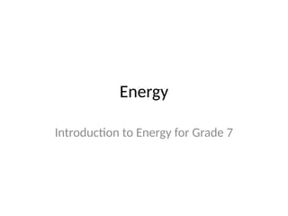Energy_Summary_for_Grade_7.pptx tutorial | PPTX