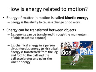 Energy in motion | PPTX