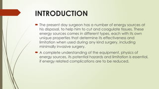 ENERGY IN SURGICAL PRACTICE BY DR EMERUWA.pptx