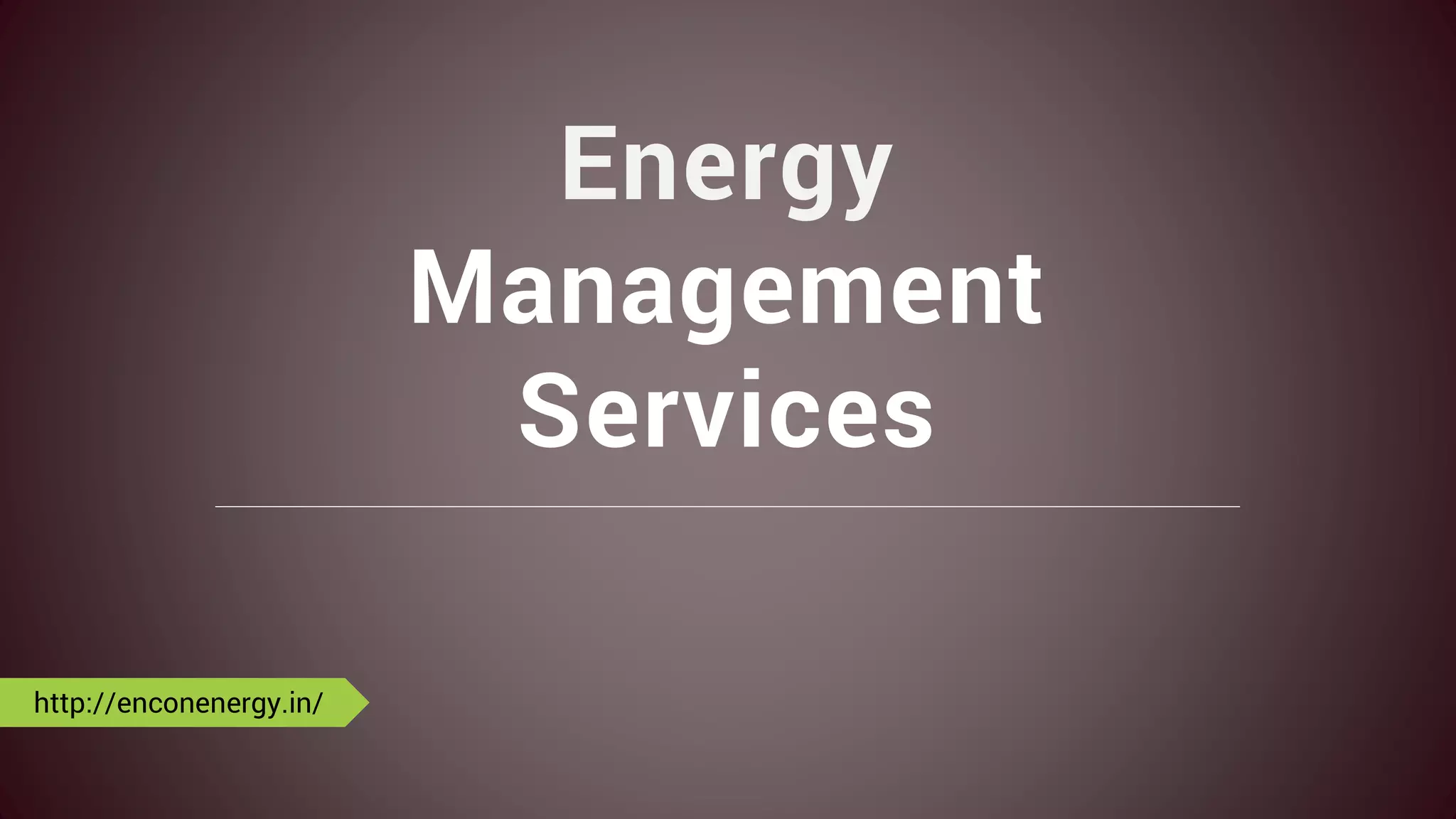 Energy management services | PPTX