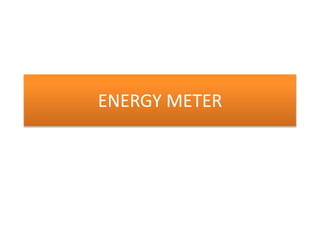 Energy meter | PPT