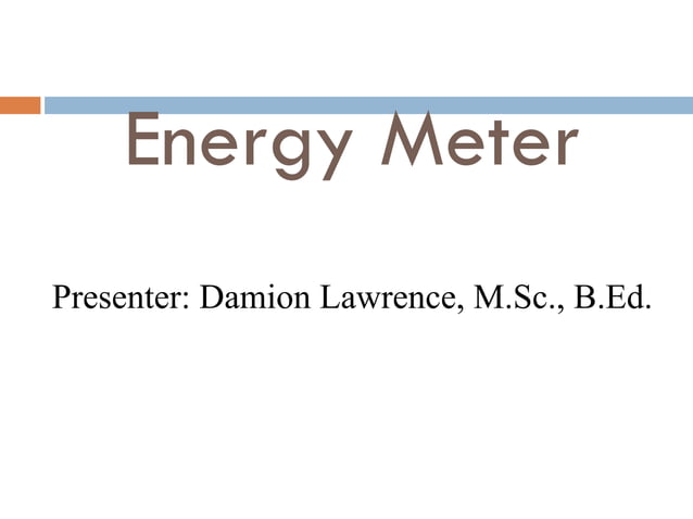 Energy meter presentation | PDF
