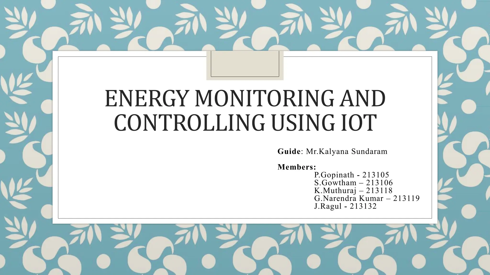 ENERGY MONITORING AND CONTROLLING USING IOT.pptx