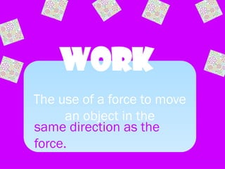 Energy, motion, force, work.pptx grade 6 elevate science | PPTX