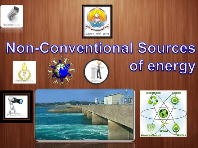 non conventional sources of energy | PPT
