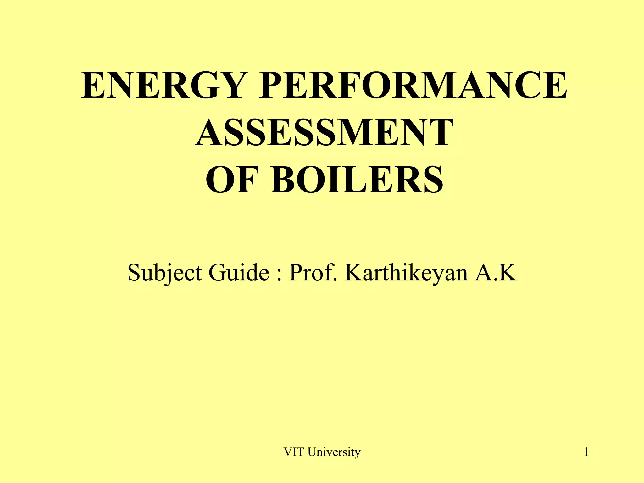 Energy performance assessment of boilers | PPT