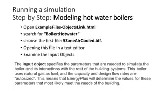 energyplus boiler simulation for energy system analysis | PPTX