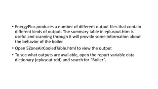 energyplus boiler simulation for energy system analysis | PPTX