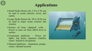 Energy Production from Slow Moving Water | PPTX