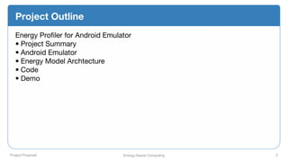 Energy profiler for android emulator | PPTX