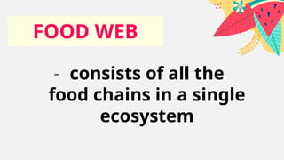 Food Chain and Food Web with energy pyramid concepts | PPTX