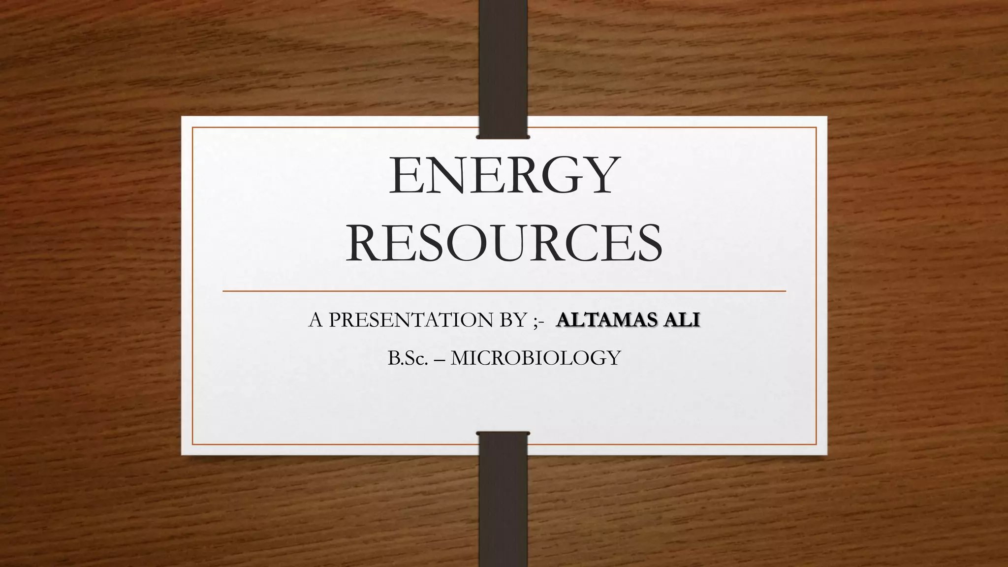 Energy resources | PPT