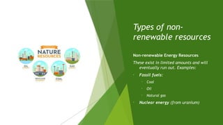 Energy resources_Renewable and non renewableEnergy Resources | PPTX