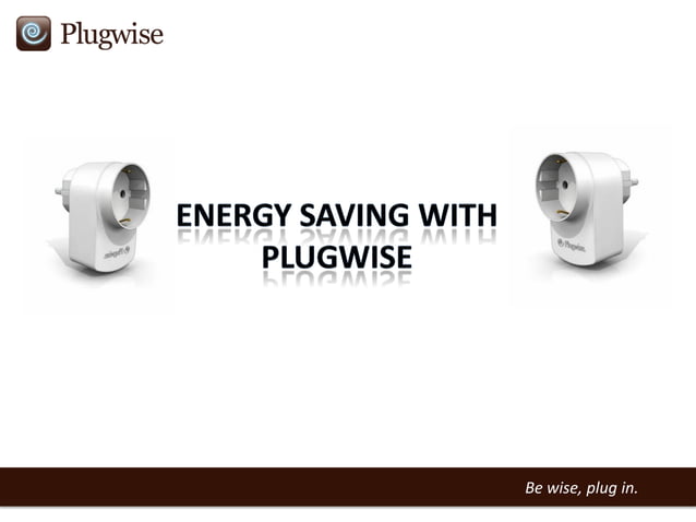 Energy Saving With Plugwise | PPT