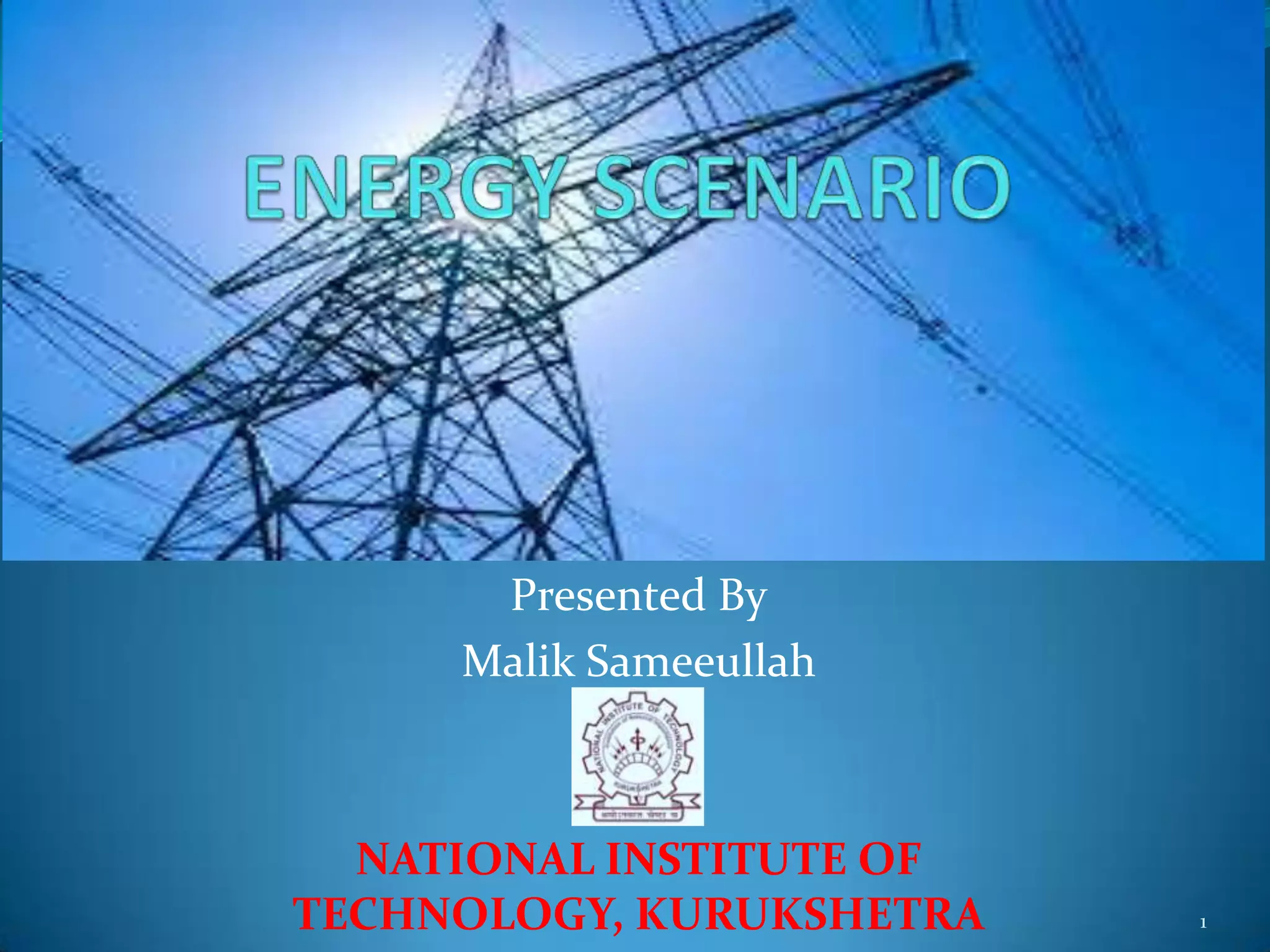 Energy scenario in India | PPTX