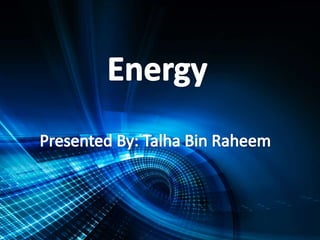 Energy slides | PPTX