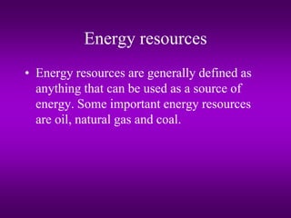 M.Ed EVS Topic-Energy sources | PPT
