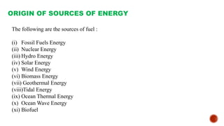 Energy sources and its classification | PPTX