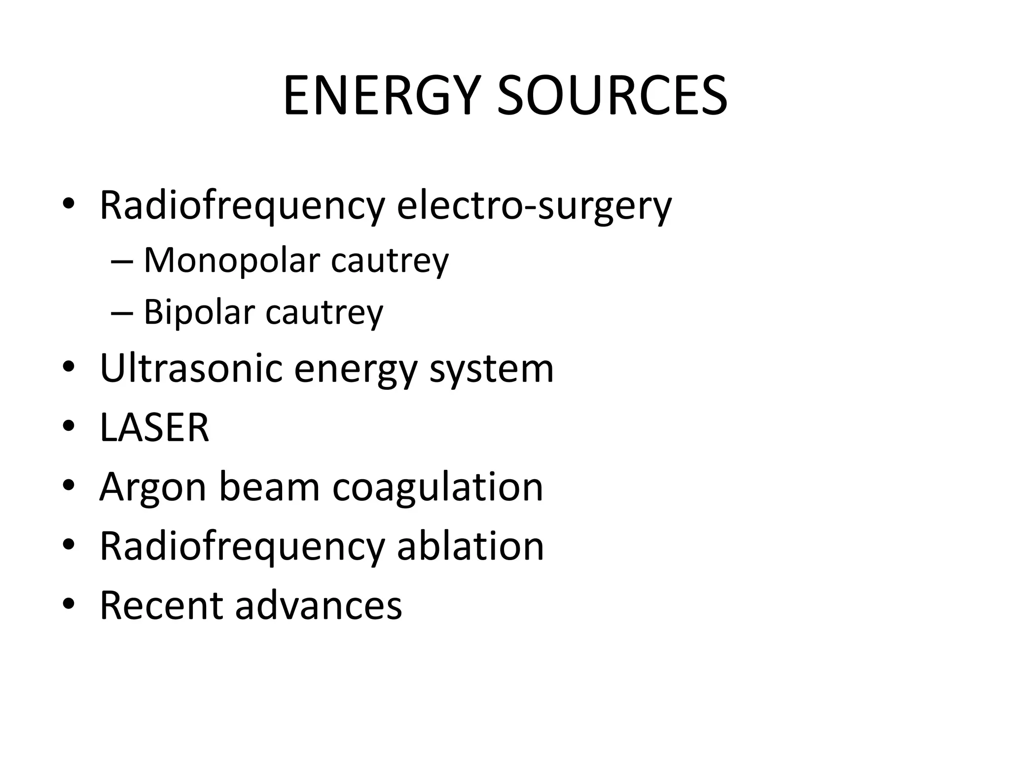 Energy sources in surgery | PPTX