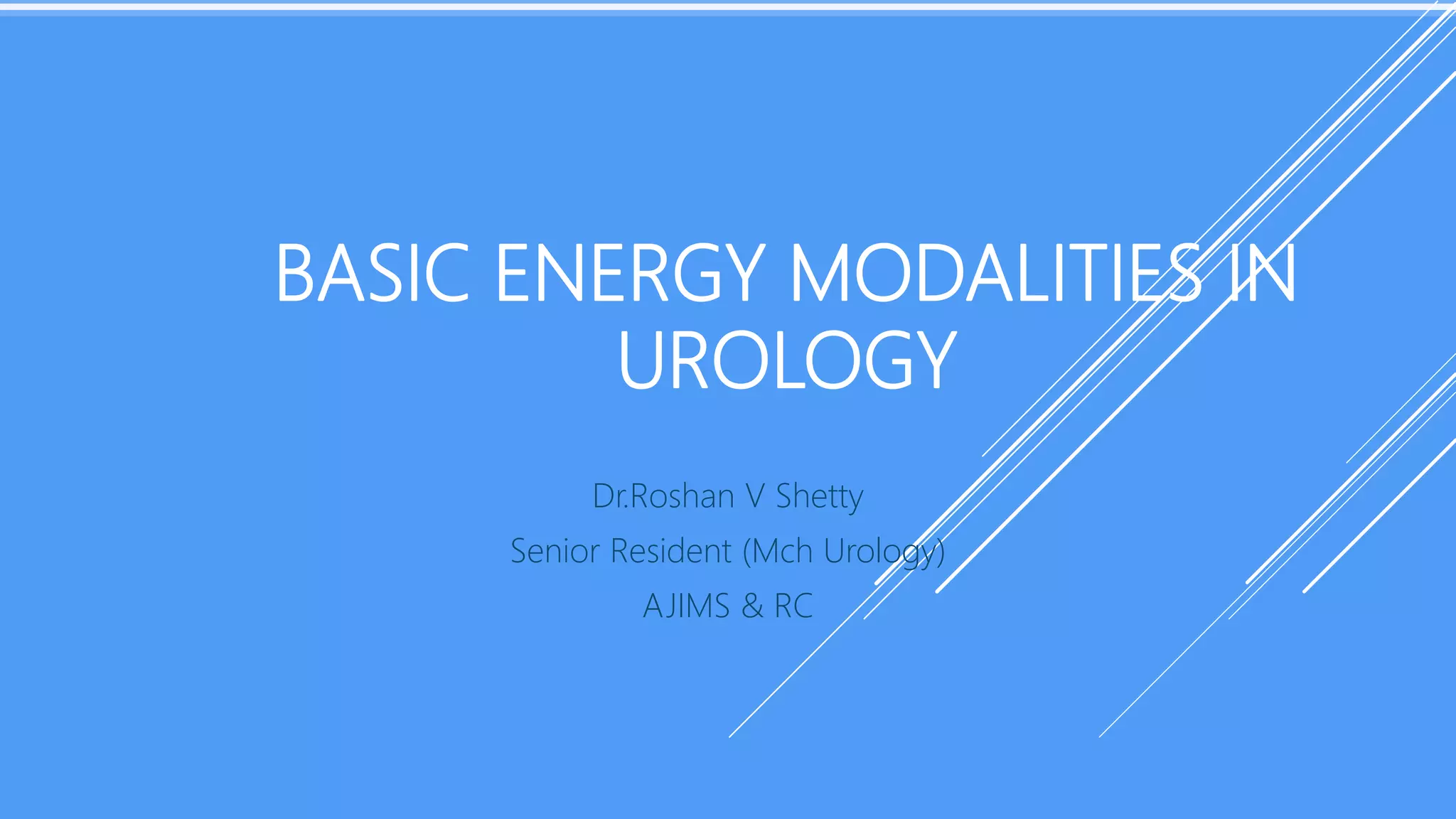 Energy sources in urology (1) | PPTX