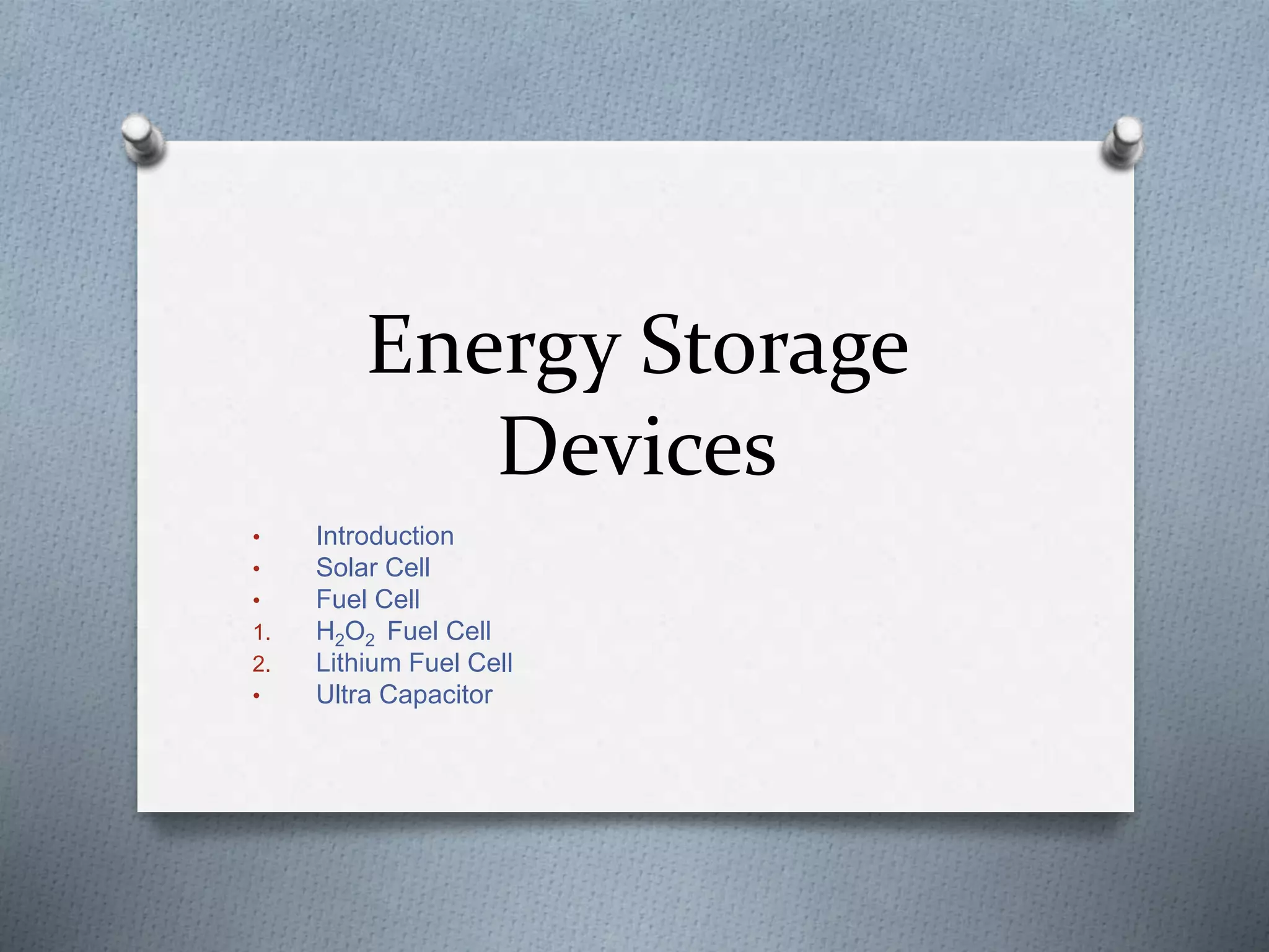 Energy storage devices | PPTX