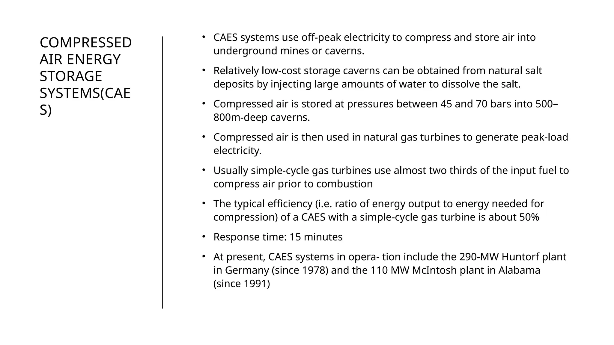 CAES systems use off-peak electricity to compress and store air into ...