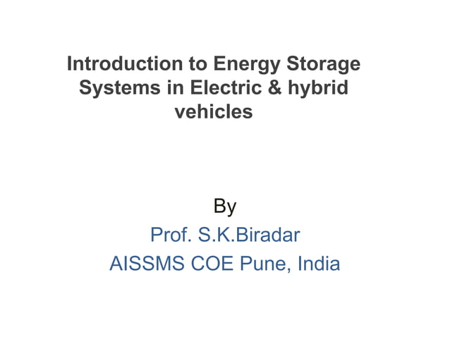 Energy storage systems for electric & hybrid vehicles | PPT