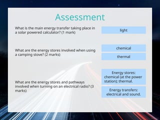 Energy Stores and transfer physic year 7.ppt