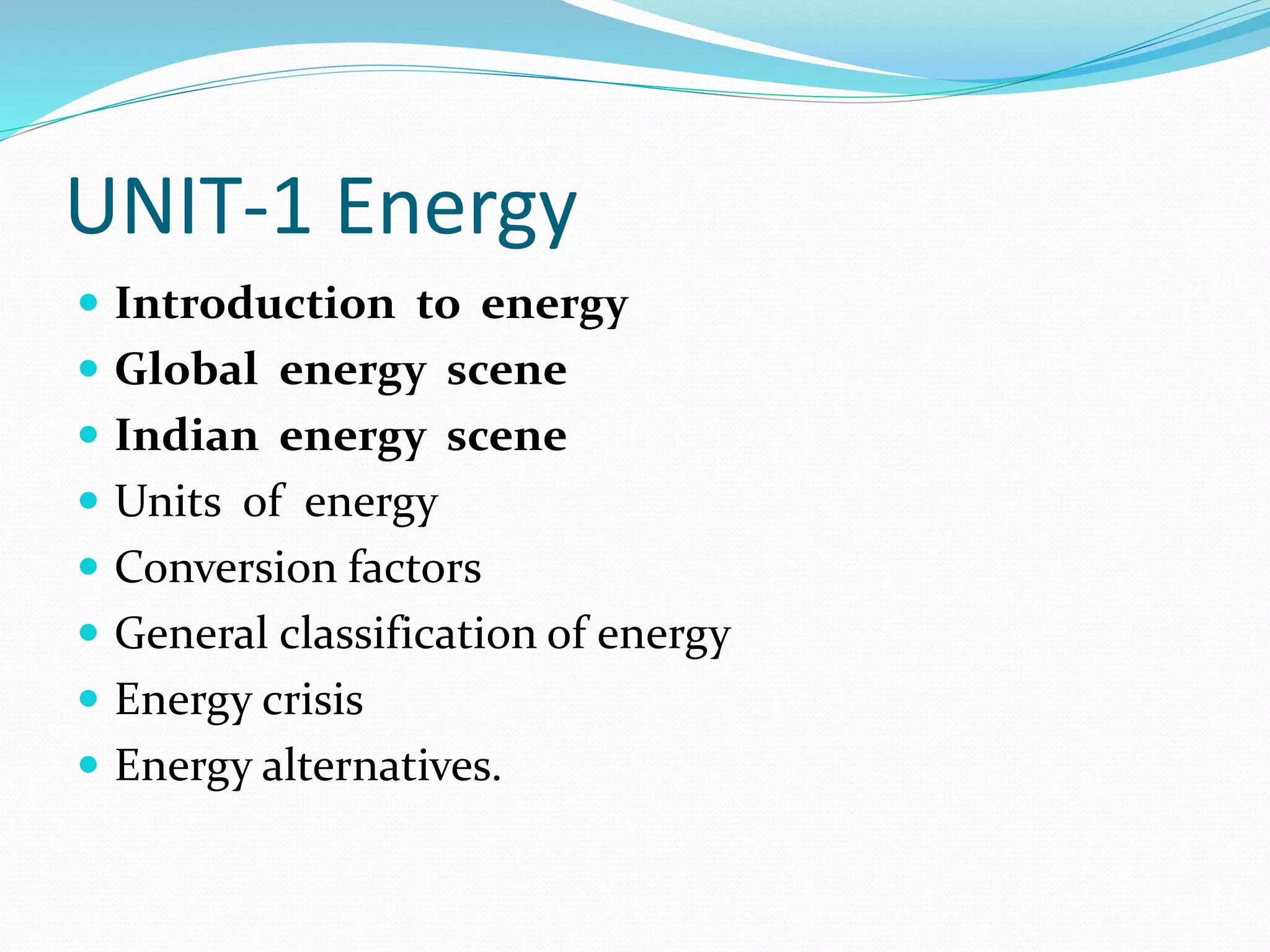 Energy technology unit 1 ( introduction to energy) | PPT