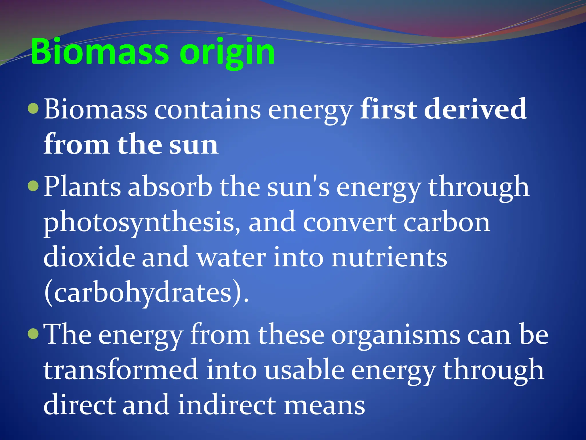 Energy Technology Unit-4 BIOMASS ENERGY.pptx