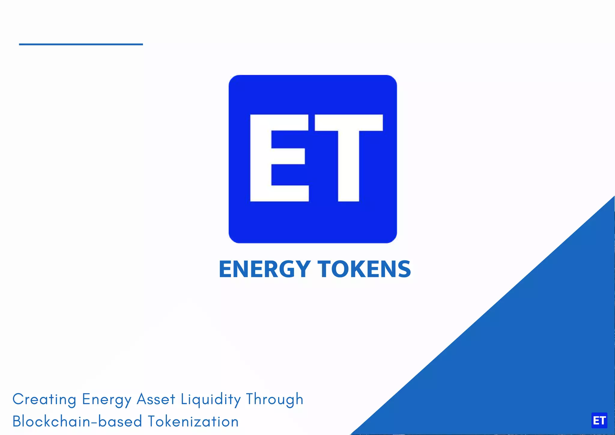 Energy Tokens Pitch Deck - Creating Energy Asset Liquidity Through ...