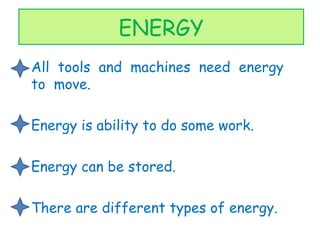 Energy, tools and machines | PPT