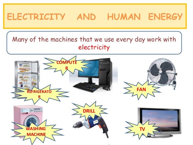 Energy, tools and machines