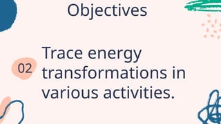ENERGY TRANSFORMATION.pptx FOR GRADE 9 STUDENTS | PPTX