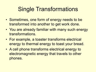 Teaching Science - Energy Transformations | PPT | Chemistry | Science